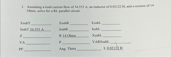Solved 1. Assuming a total current flow of 34.553 A, an | Chegg.com