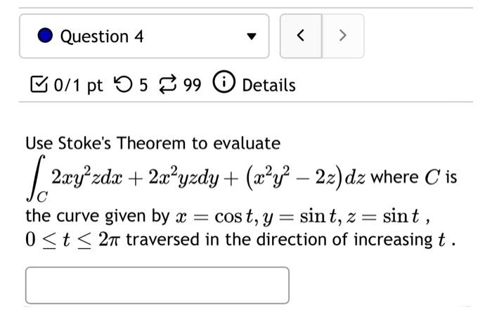 Solved Use Stoke's Theorem to evaluate | Chegg.com
