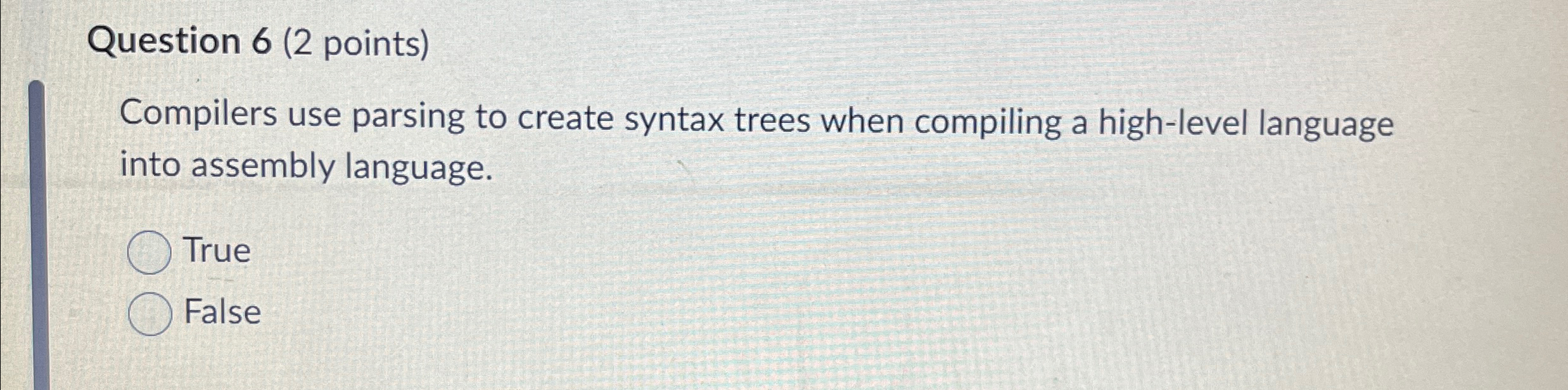 Solved Question 6 (2 ﻿points)Compilers use parsing to create | Chegg.com