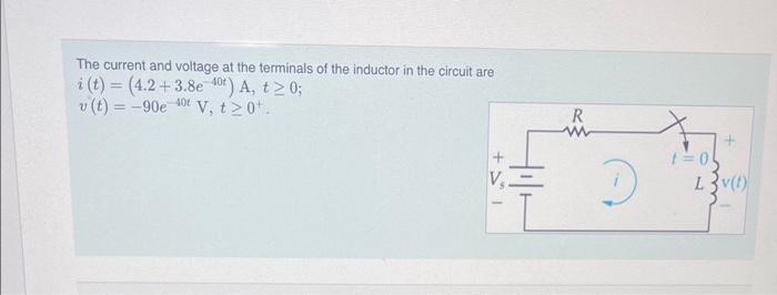 [Solved]: The current and voltage at the terminals of the i