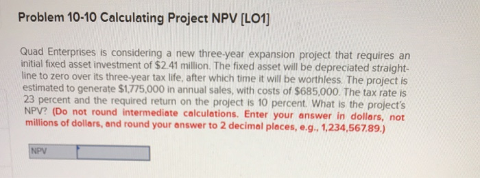 Solved Problem 10-10 Calculating Project NPV [LO1] Quad | Chegg.com