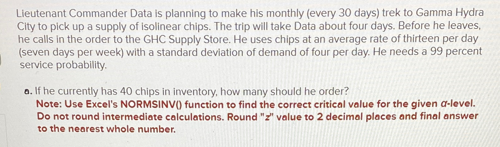 Solved Lieutenant Commander Data is planning to make his | Chegg.com