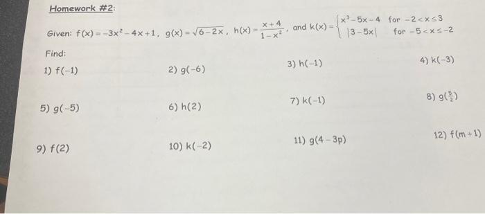 Solved Given: f(x)=−3x2−4x+1,g(x)=6−2x,h(x)=1−x2x+4, and | Chegg.com