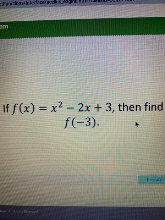 Solved tFunctions/Interface/acellus_engine. am If f(x) = x2 | Chegg.com