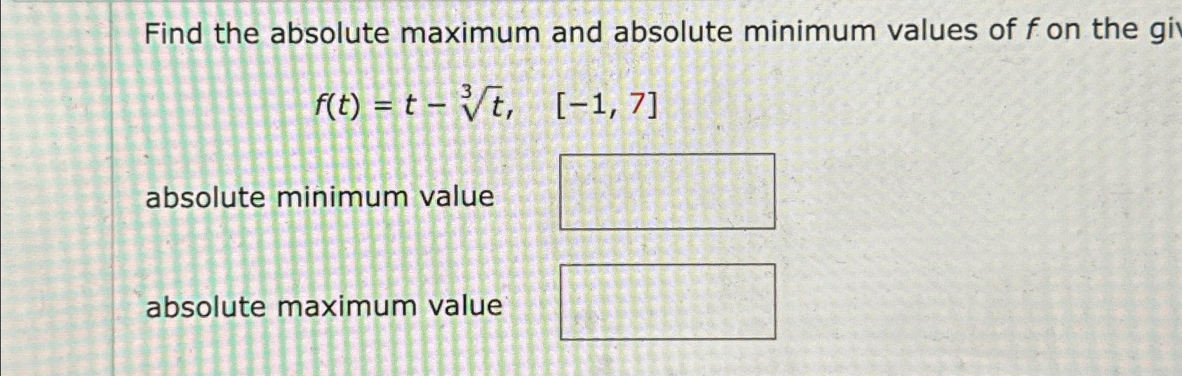 Solved Find the absolute maximum and absolute minimum values | Chegg.com