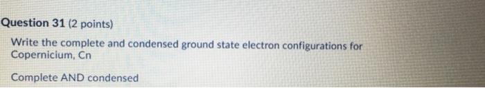 Solved Question 31 (2 points) Write the complete and | Chegg.com