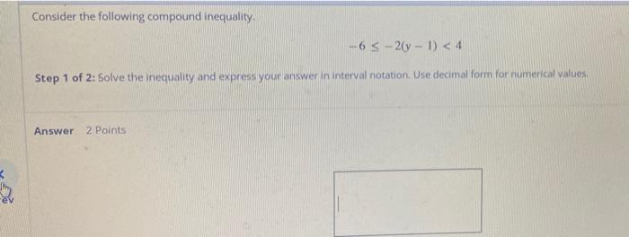 Solved Consider the following compound inequality. -65 -2y - | Chegg.com