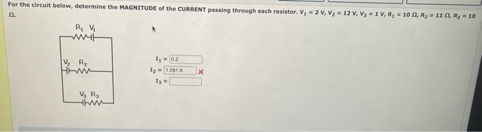 Solved For the circuit below, determine the current passing | Chegg.com