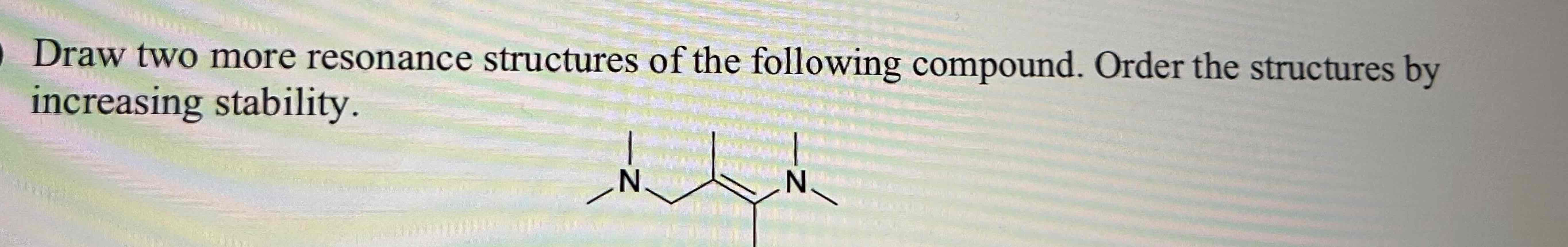 Solved Draw two more resonance structures of the following | Chegg.com
