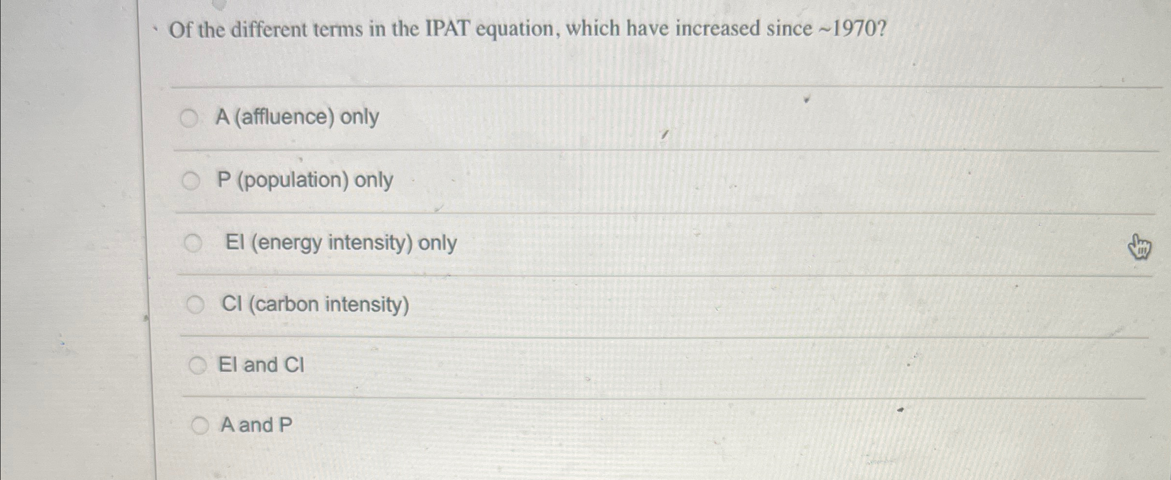 Solved Of the different terms in the IPAT equation, which | Chegg.com
