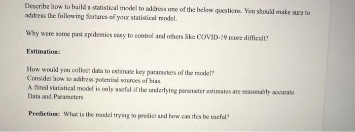 Solved Describe how to build a statistical model to address | Chegg.com