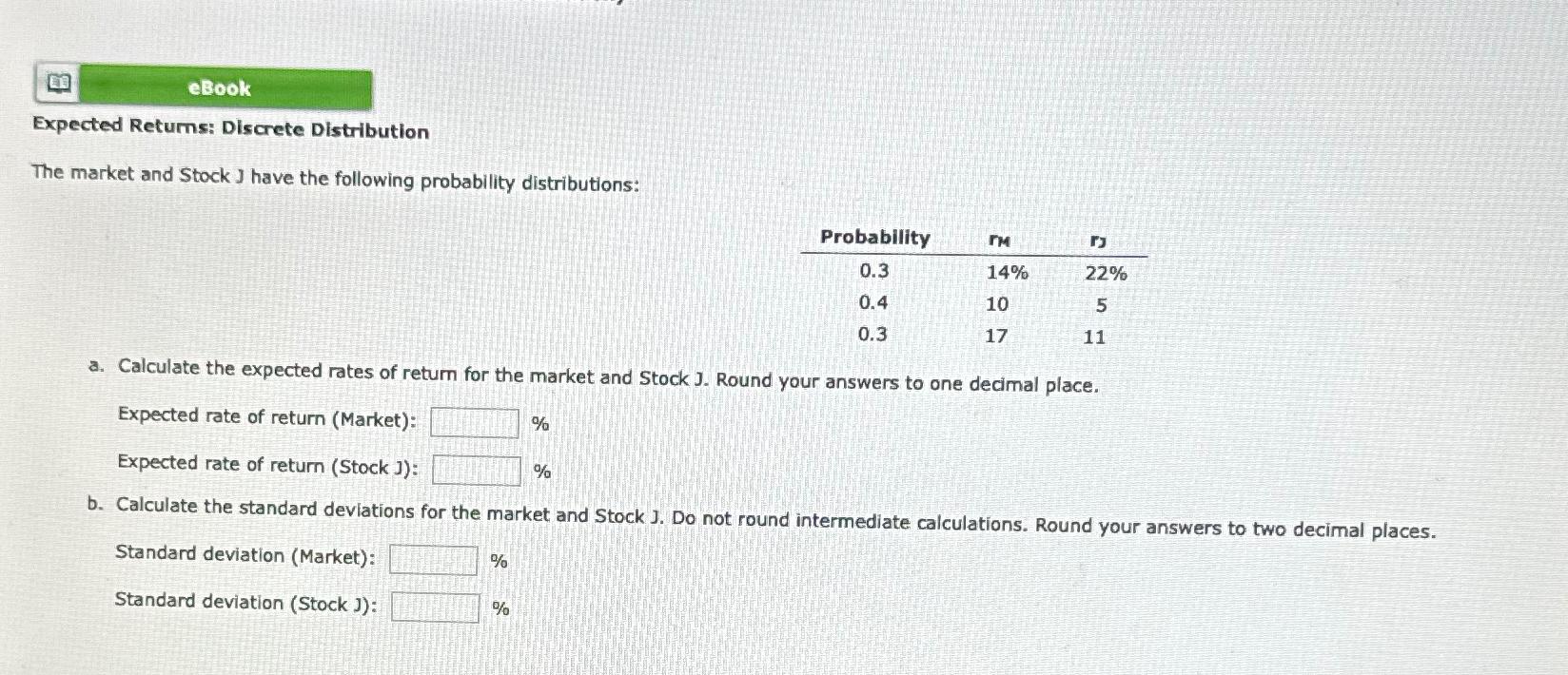 Solved Expected Returns: Discrete DistributionThe market and | Chegg.com