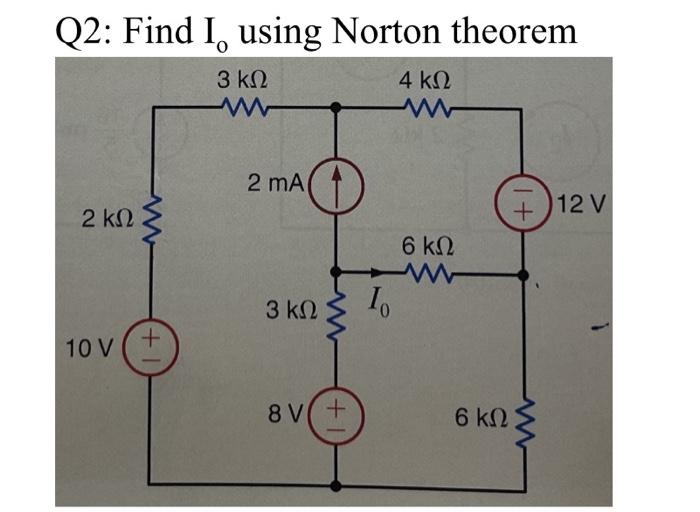 Solved Q2: Find Io using Norton theorem | Chegg.com