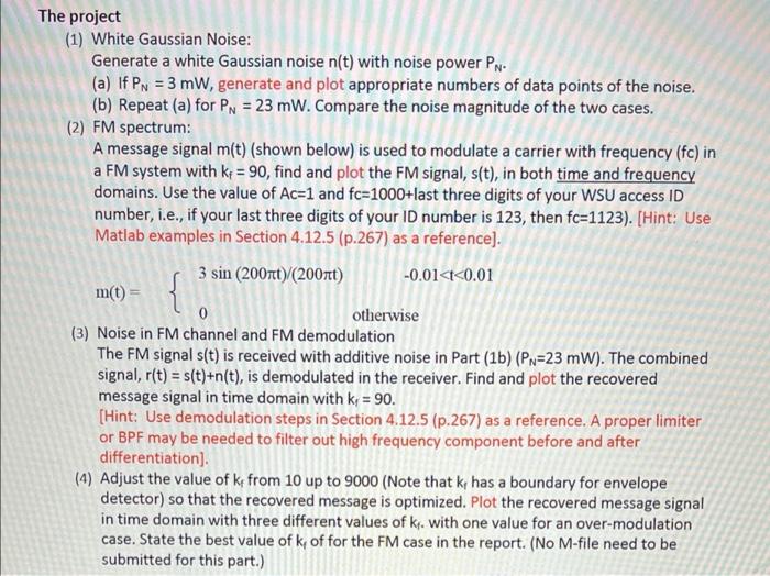 Solved The project (1) White Gaussian Noise: Generate a | Chegg.com