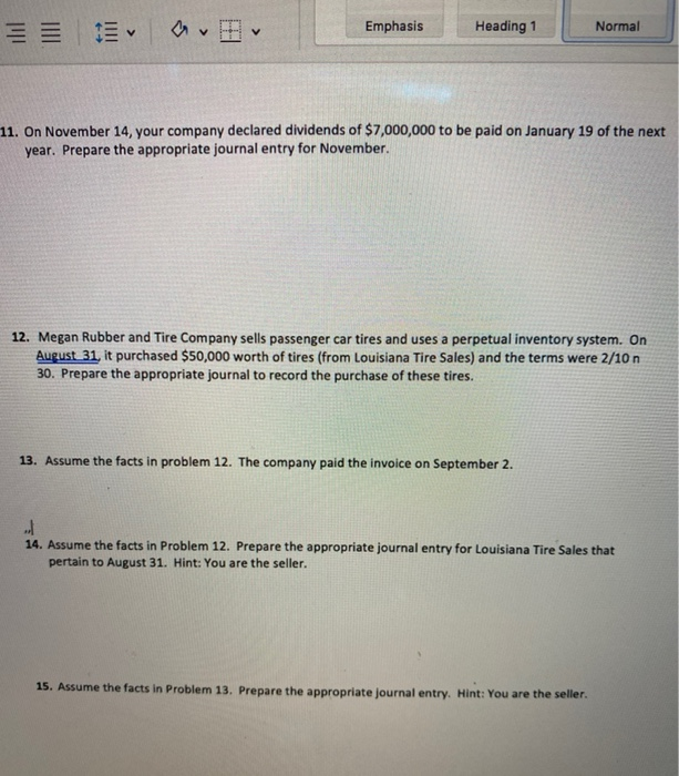 Solved Emphasis Heading 1 V Normal 11. On November 14, your | Chegg.com
