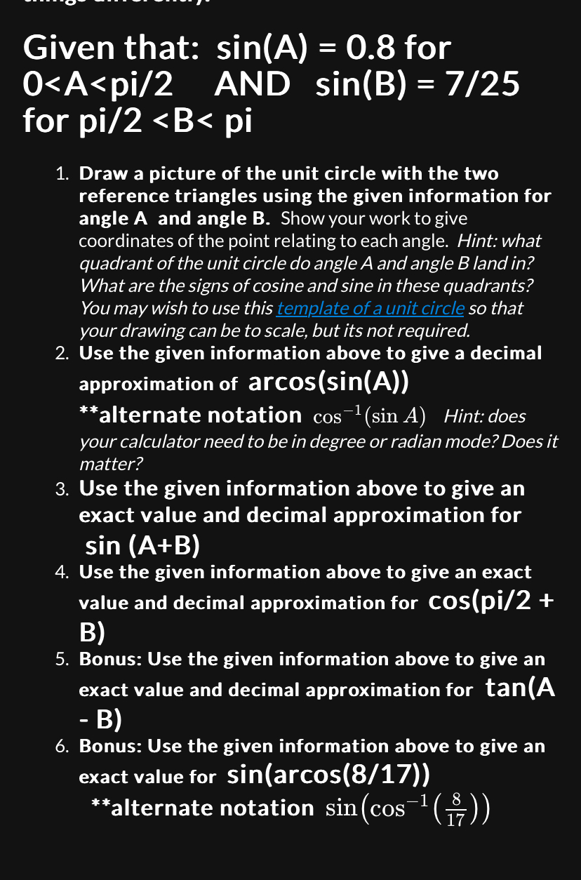 Solved Given that: sin(A)=0.8 ﻿forA0for pi2 ﻿A and angle B. | Chegg.com