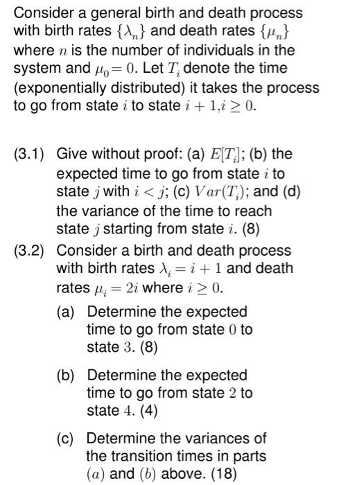 Solved Consider a general birth and death process with birth | Chegg.com