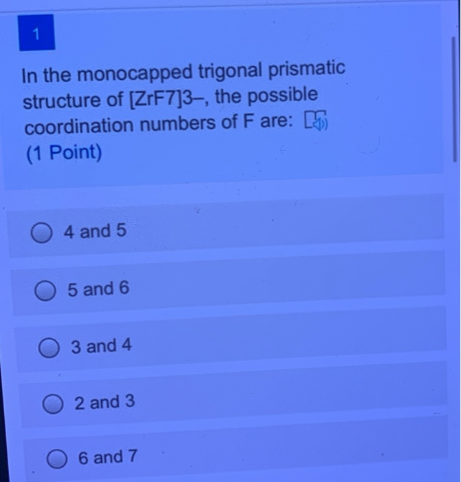Solved 1 In the monocapped trigonal prismatic structure of | Chegg.com