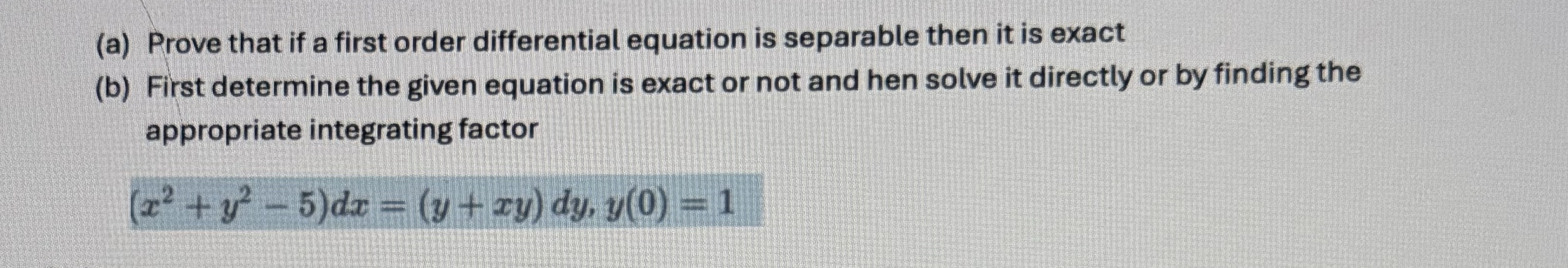 Solved A ﻿prove That If A First Order Differential