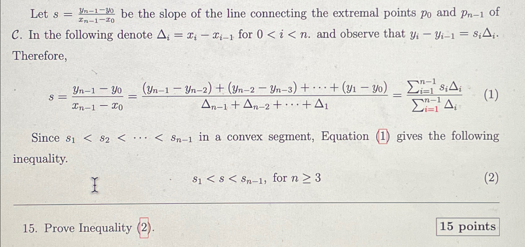 Solved Let s=yn-1-y0xn-1-x0 ﻿be the slope of the line | Chegg.com