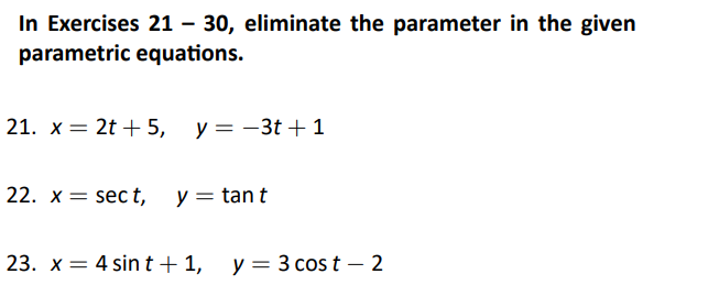 Solved In Exercises 21 - 30, ﻿eliminate the parameter in the | Chegg.com
