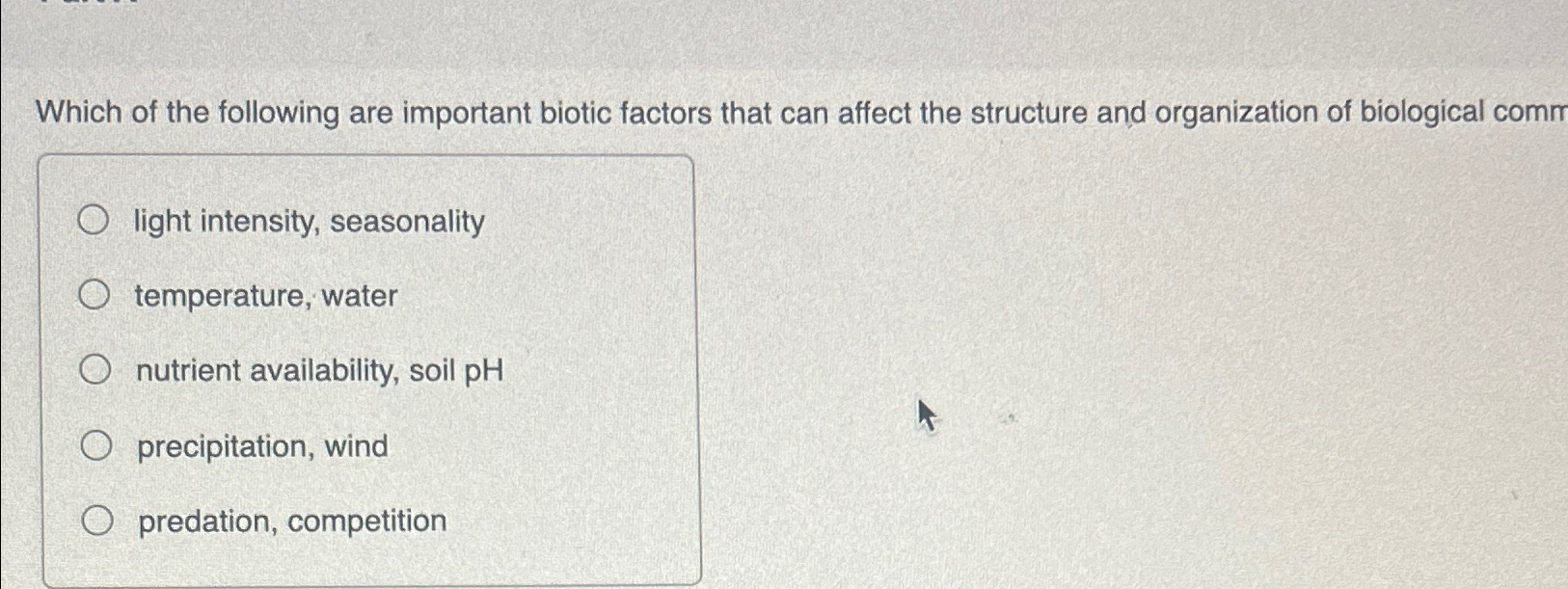 Solved Which of the following are important biotic factors | Chegg.com