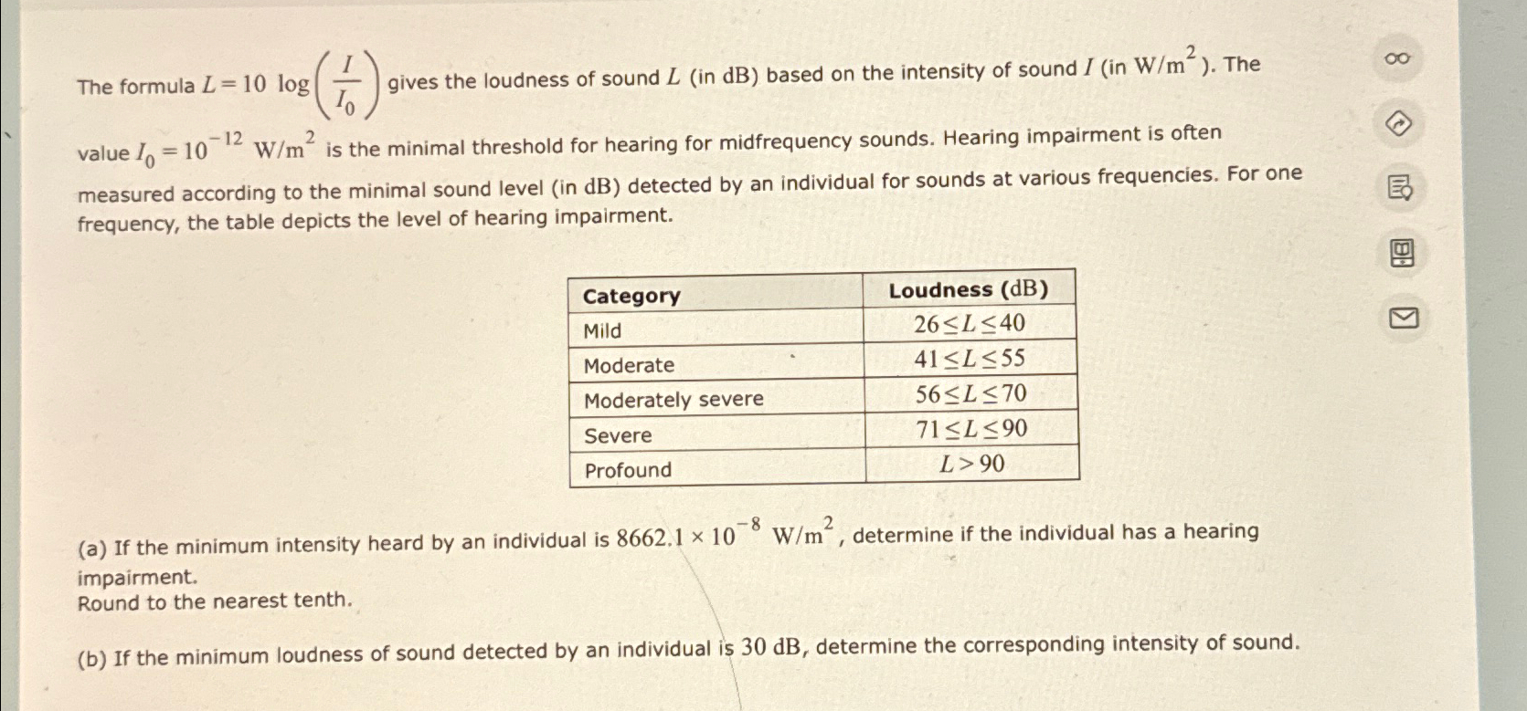 Solved The formula L=10log(II0) ﻿gives the loudness of sound | Chegg.com