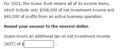 Solved For 2023, ﻿the Guess Trust retains all of its income | Chegg.com