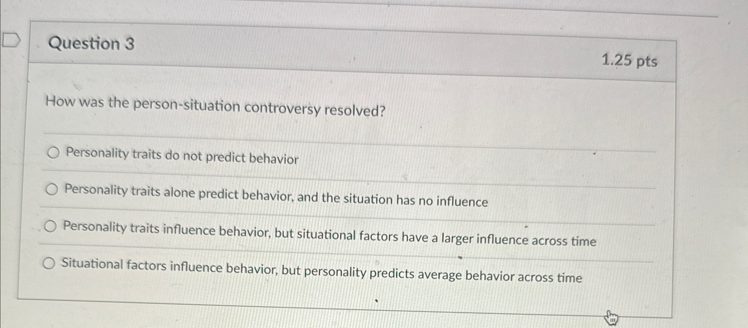Solved Question 31.25ptsHow was the person-situation | Chegg.com