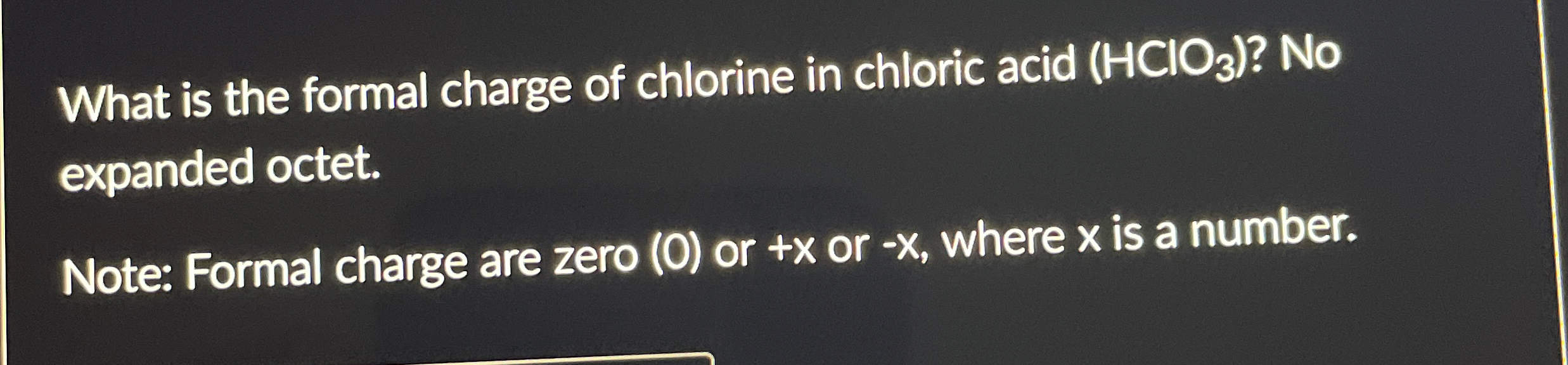 High Quality SOLUTION What is the formal charge of chlorine in chloric ...