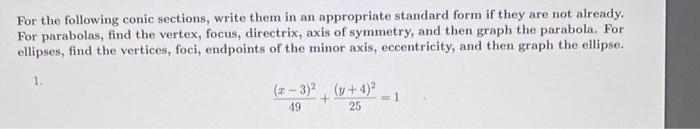 Solved For the following conic sections, write them in an | Chegg.com
