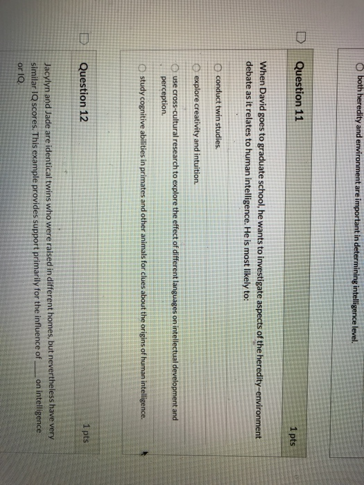 Solved o both heredity and environment are important in | Chegg.com