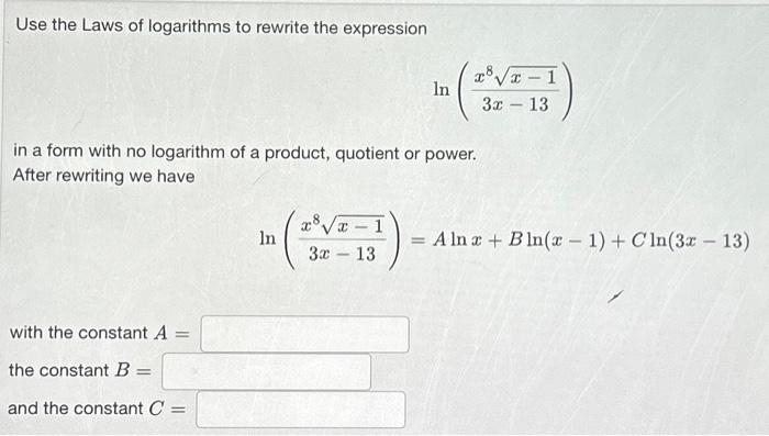 Solved Use the Laws of logarithms to rewrite the expression | Chegg.com