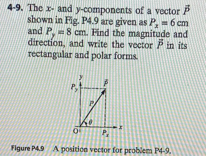 Solved 4-9. The x - and y-components of a vector P shown in | Chegg.com
