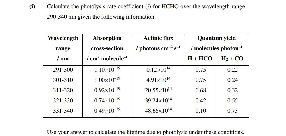 Solved Calculate the photolysis rate coefficient (j) for | Chegg.com