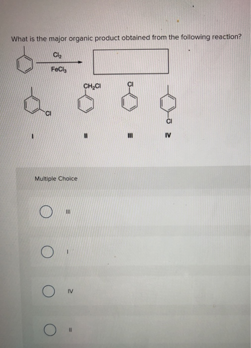 Solved What is the major organic product obtained from the | Chegg.com