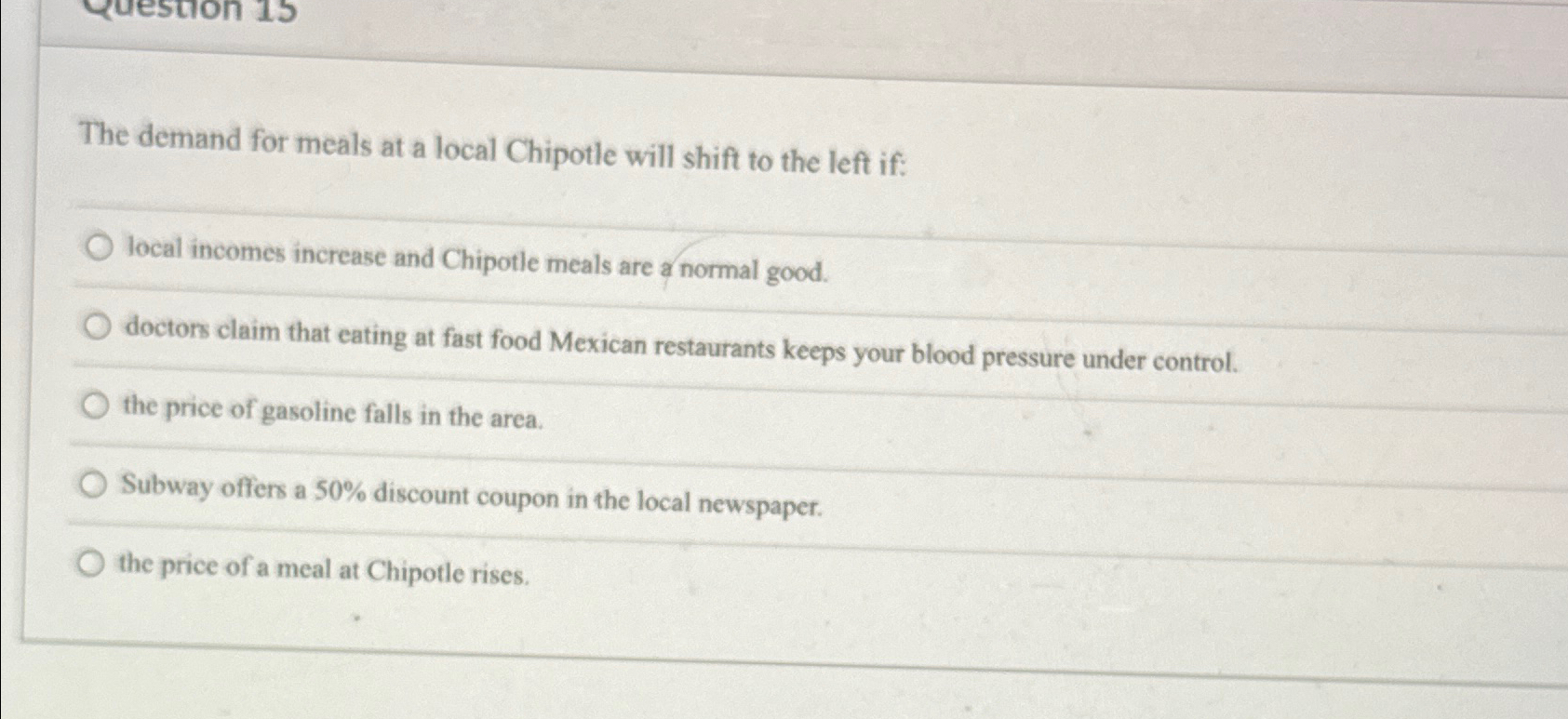 Solved The demand for meals at a local Chipotle will shift | Chegg.com