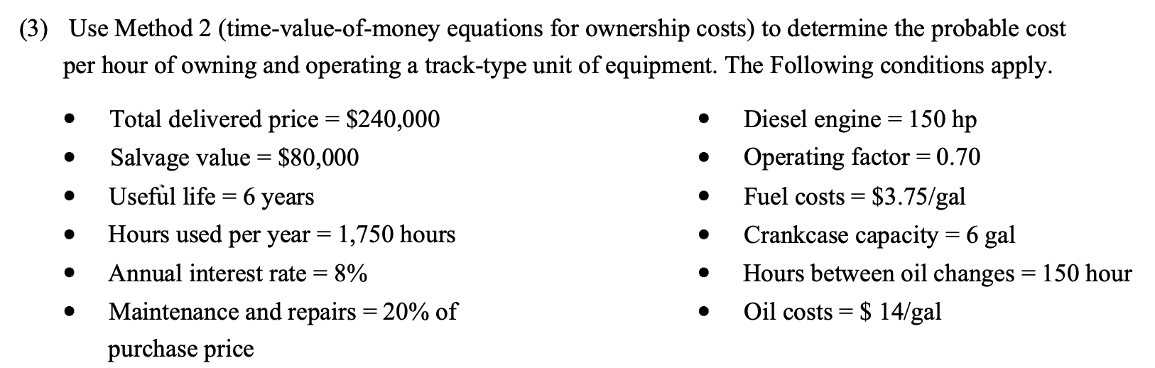 Solved (3) ﻿Use Method 2 (time-value-of-money equations for | Chegg.com