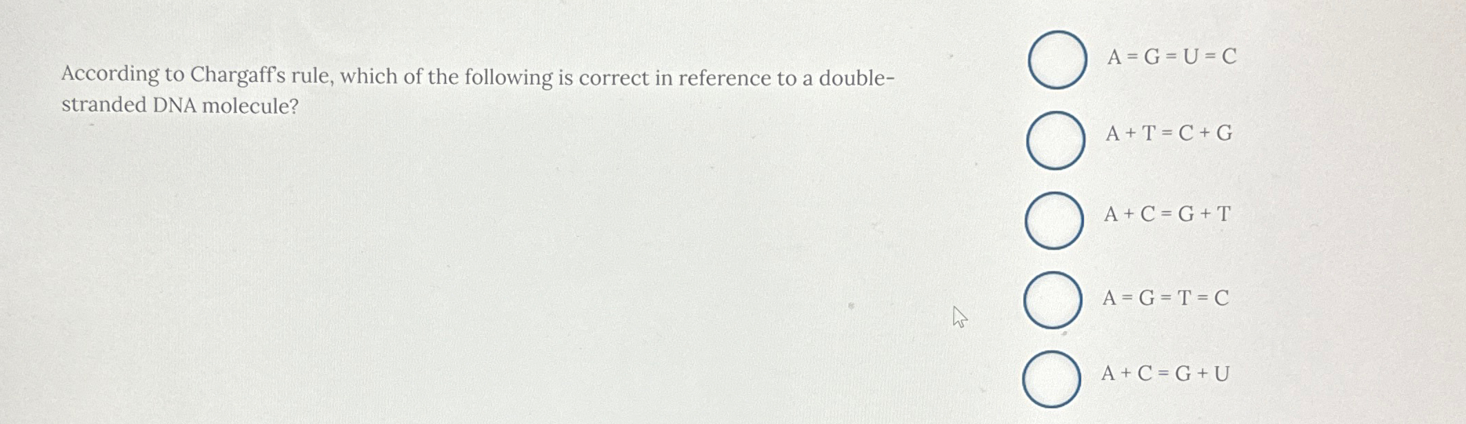 Solved According to Chargaff's rule, which of the following | Chegg.com