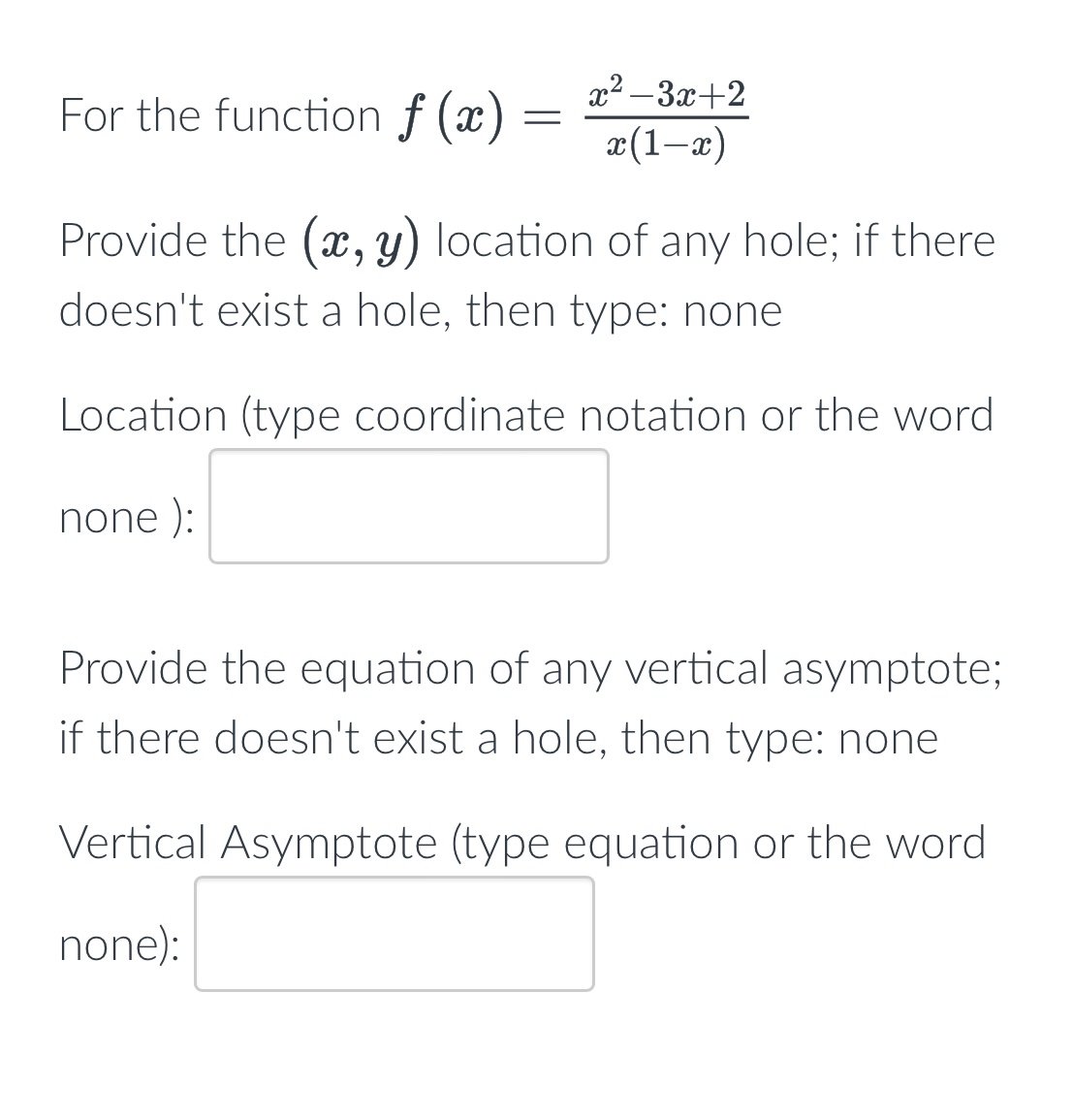 Solved For the function f(x)=x2-3x+2x(1-x)Provide the (x,y) | Chegg.com