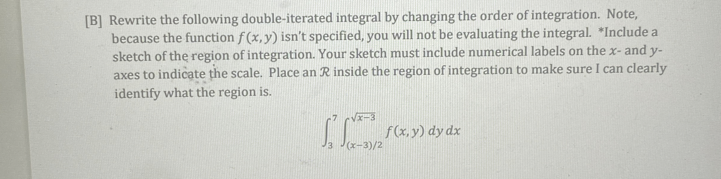 Solved [B] ﻿Rewrite the following double-iterated integral | Chegg.com