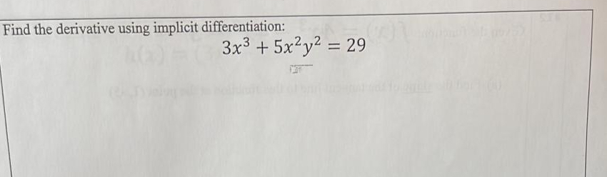 Solved Find the derivative using implicit | Chegg.com