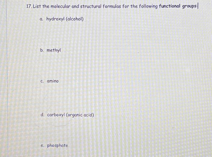 Solved 17. List the molecular and structural formulas for | Chegg.com