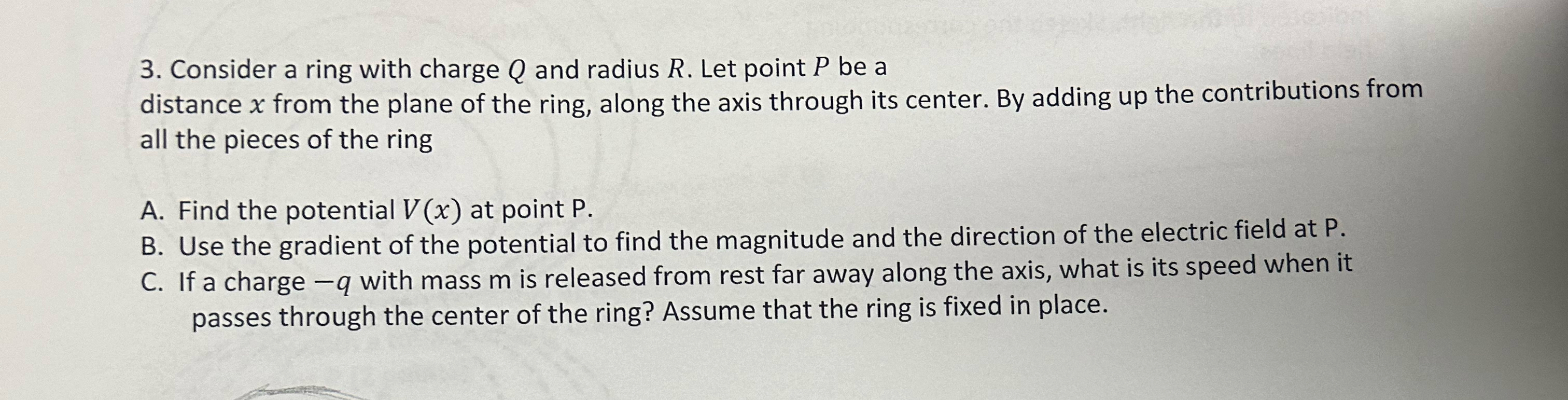 Solved Consider a ring with charge Q ﻿and radius R. ﻿Let | Chegg.com