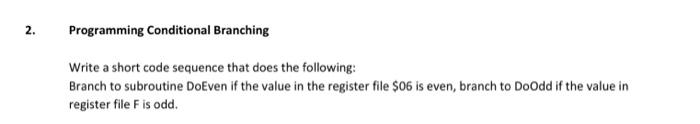 Solved Programming Conditional Branching Write A Short Code 2167