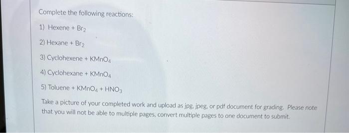 Solved Complete the following reactions: 1) Hexene +Br2 2) | Chegg.com