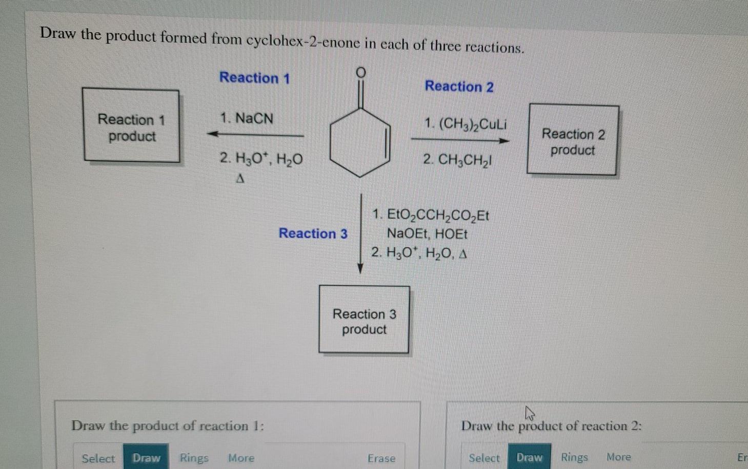 Solved Draw the product formed from cyclohex-2-enone in each | Chegg.com