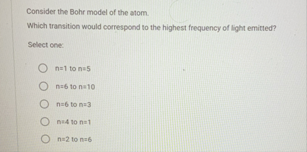 Solved Consider the Bohr model of the atom.Which transition | Chegg.com