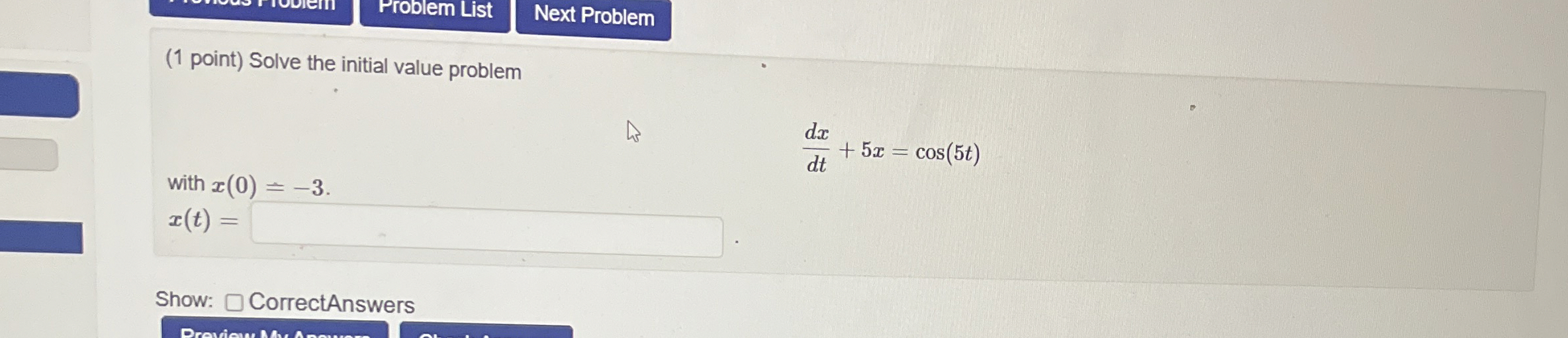 Solved (1 ﻿point) ﻿Solve the initial value problem ﻿with | Chegg.com