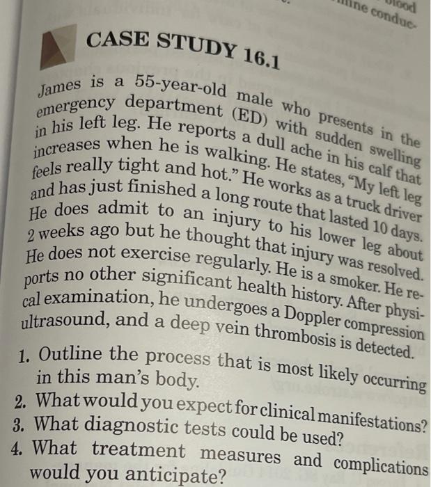 Solved od ne condue CASE STUDY 16.1 James is a 55-year-old | Chegg.com